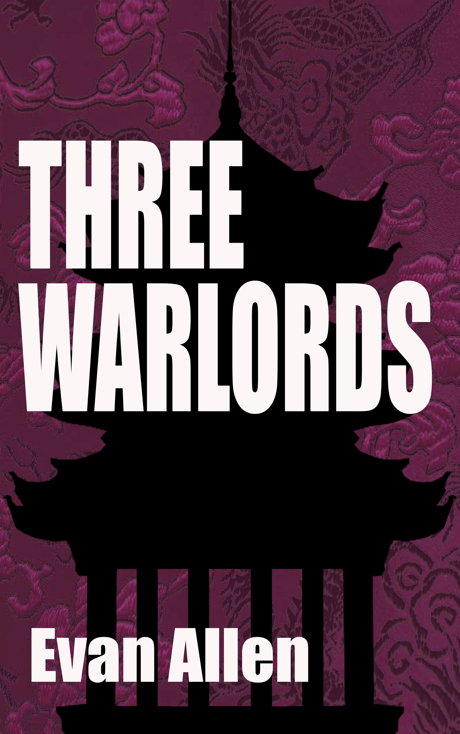 Three Warlords by Evan Allen | Goodreads