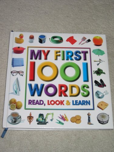 My First 1001 Words by Peter Haddock Publishing | Goodreads