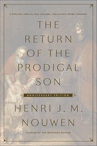 The Return of the Prodigal Son Anniversary Edition: A Special Two-in ...