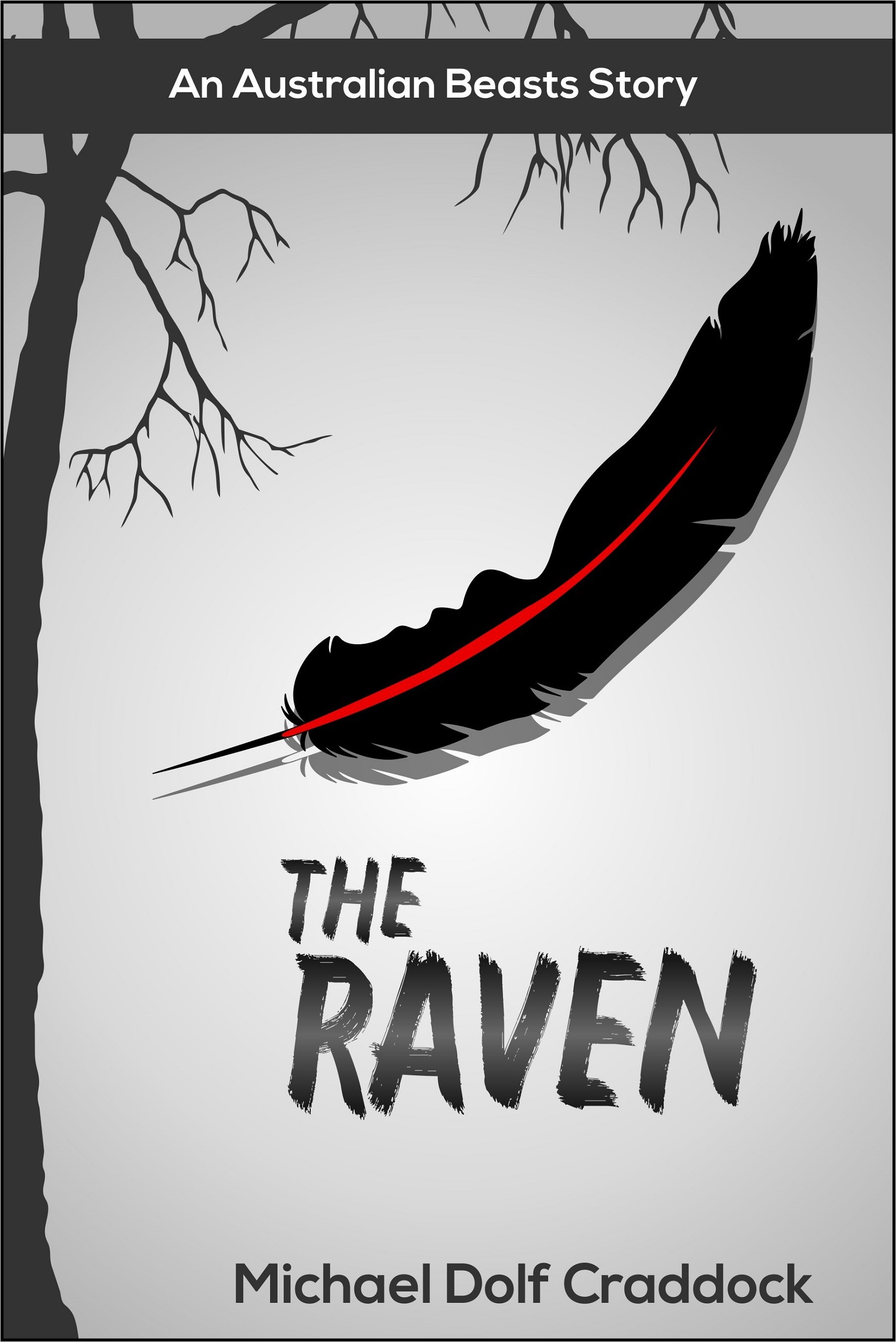 The Raven (An Australian Beasts Story) by Michael Dolf Craddock | Goodreads