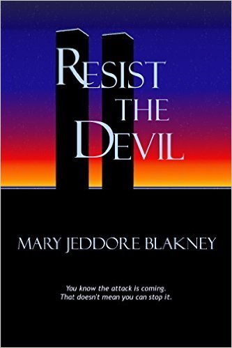 Resist the Devil by Mary Jeddore Blakney | Goodreads