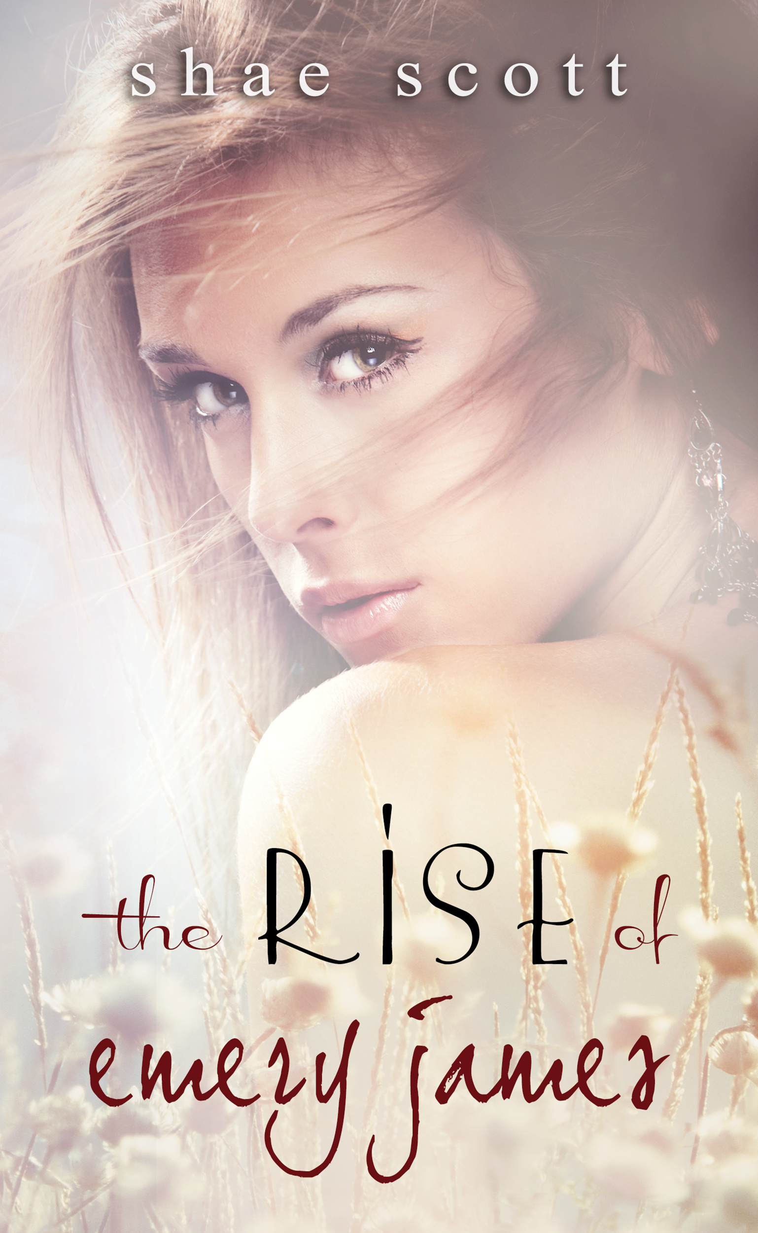 The Rise of Emery James by Shae Scott | Goodreads
