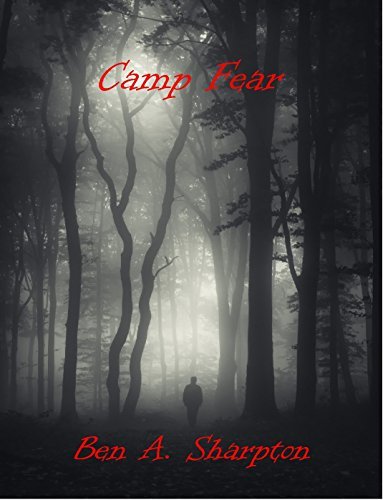 Camp Fear by Ben A. Sharpton | Goodreads