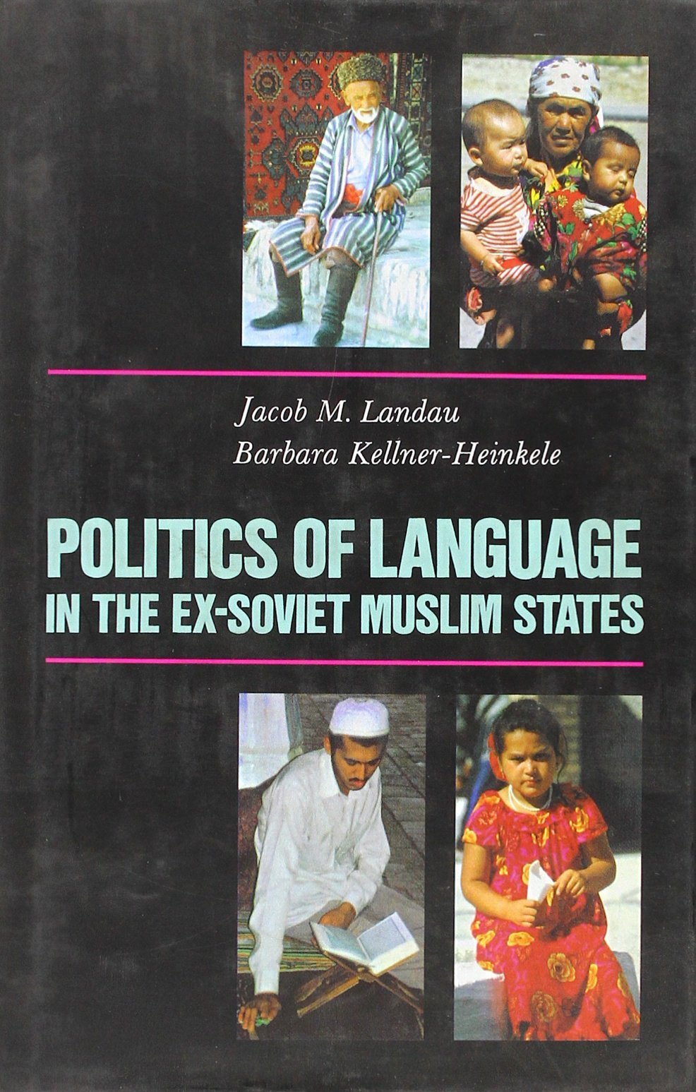Politics of Language in the Ex-Soviet Muslim States: Azerbaijan ...