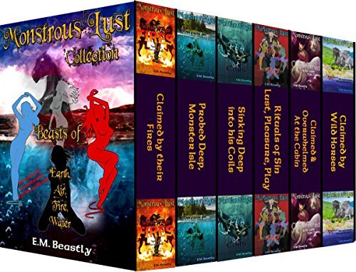 Monstrous Lust Collection: Beasts of Earth, Air, Fire, and Water by E.M ...