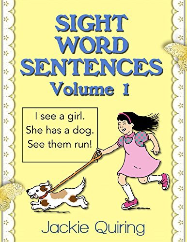 Sight Word Sentences (Illustrated): Reading is Easy! by Jackie Quiring ...