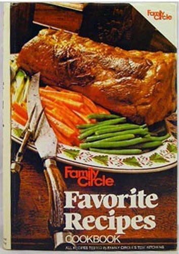 Family Circle Favorite Recipes Cookbook by Ralph Genovese | Goodreads