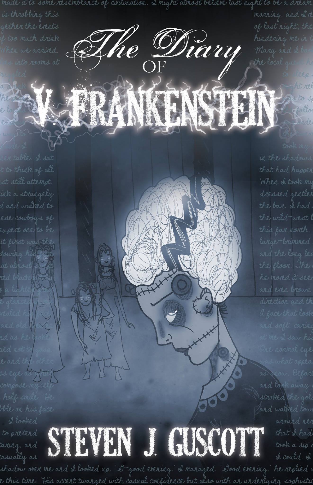 The Diary of V. Frankenstein by Steven J. Guscott | Goodreads