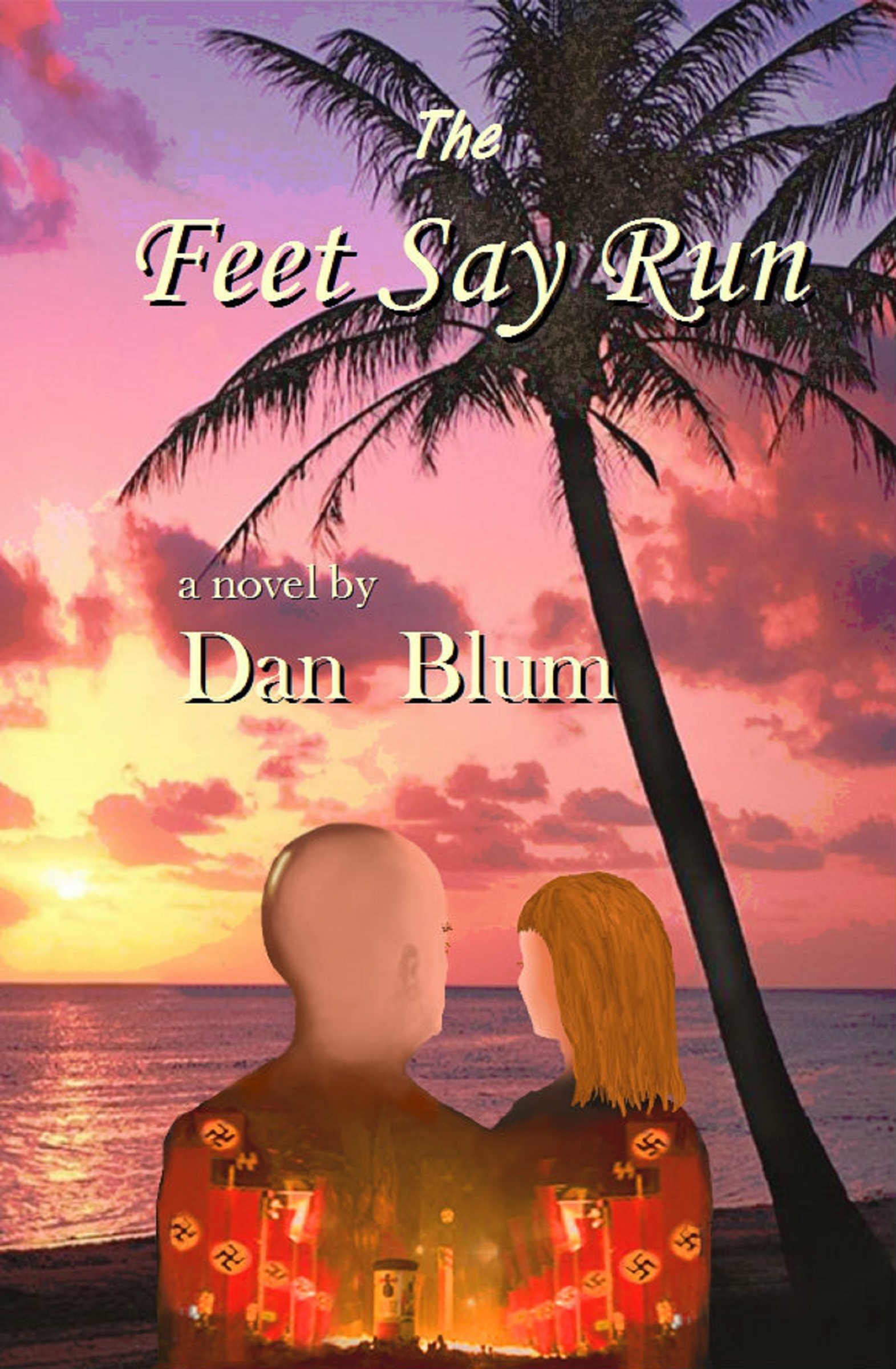 The Feet Say Run by Dan Blum | Goodreads
