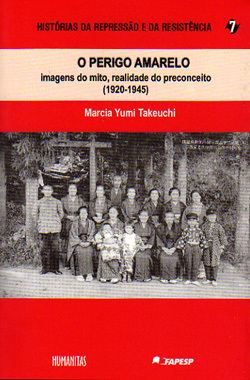 O Perigo Amarelo: Imagens do Mito, Realidade do Preconceito by Márcia ...