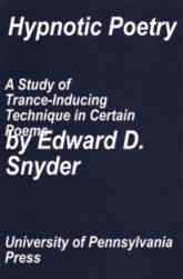 Hypnotic Poetry: A Study of Trance-Inducing Technique in Certain Poems ...