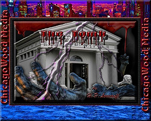 The Tomb (Annotated) by H.P. Lovecraft | Goodreads