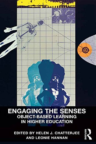 Engaging the Senses: Object-Based Learning in Higher Education by Helen ...