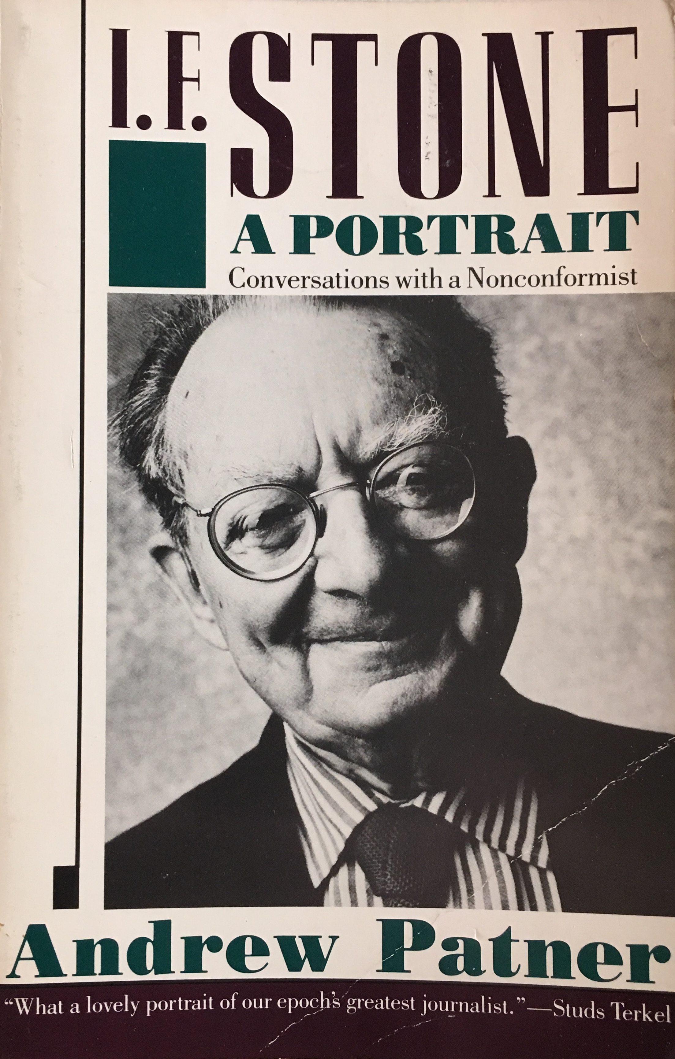 I.F. Stone: A Portrait by Andrew Patner | Goodreads