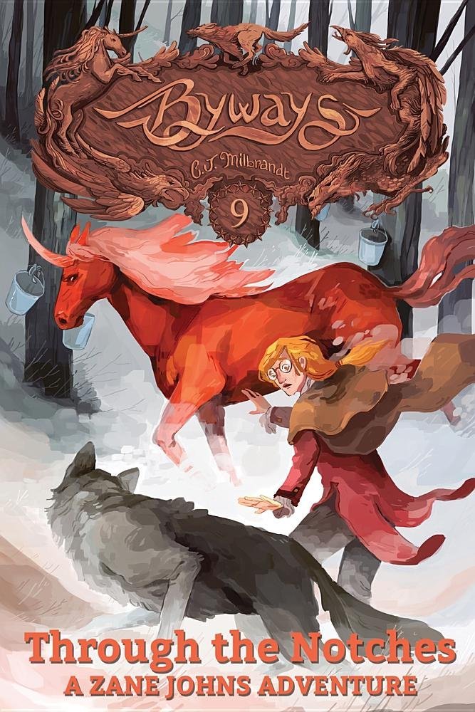 Through the Notches: A Zane Johns Adventure by C.J. Milbrandt | Goodreads