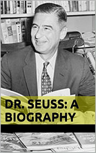 Dr. Seuss: A Biography by Jason Harper | Goodreads