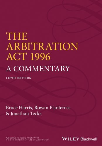 The Arbitration Act 1996: A Commentary by Bruce Harris | Goodreads