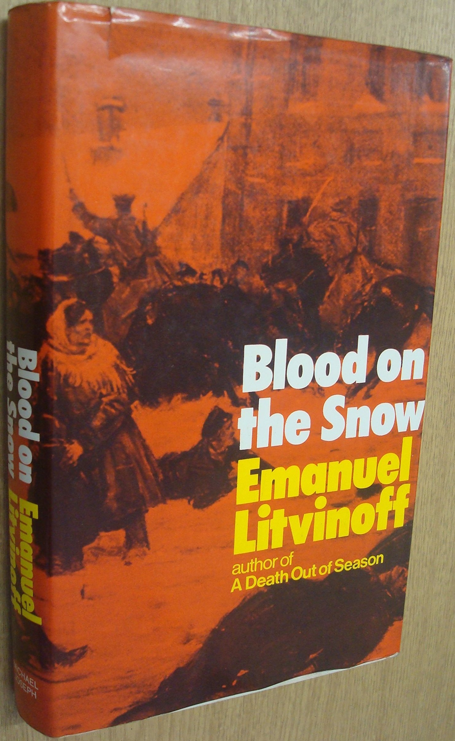 Blood on the Snow by Emanuel Litvinoff | Goodreads