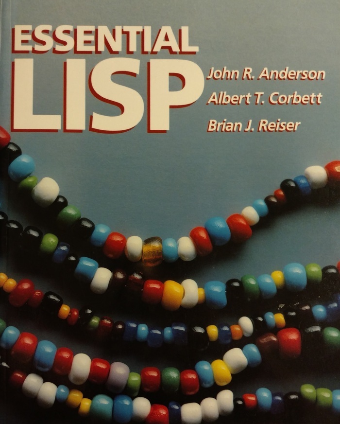 Essential Lisp by John R. Anderson | Goodreads