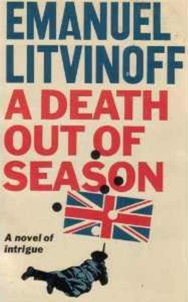 A Death out of Season by Emanuel Litvinoff | Goodreads