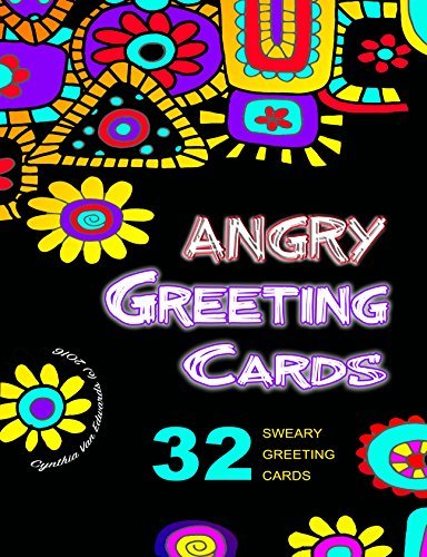 Angry Greeting Cards: Swear Word Adult Greeting Cards You Can Make ...