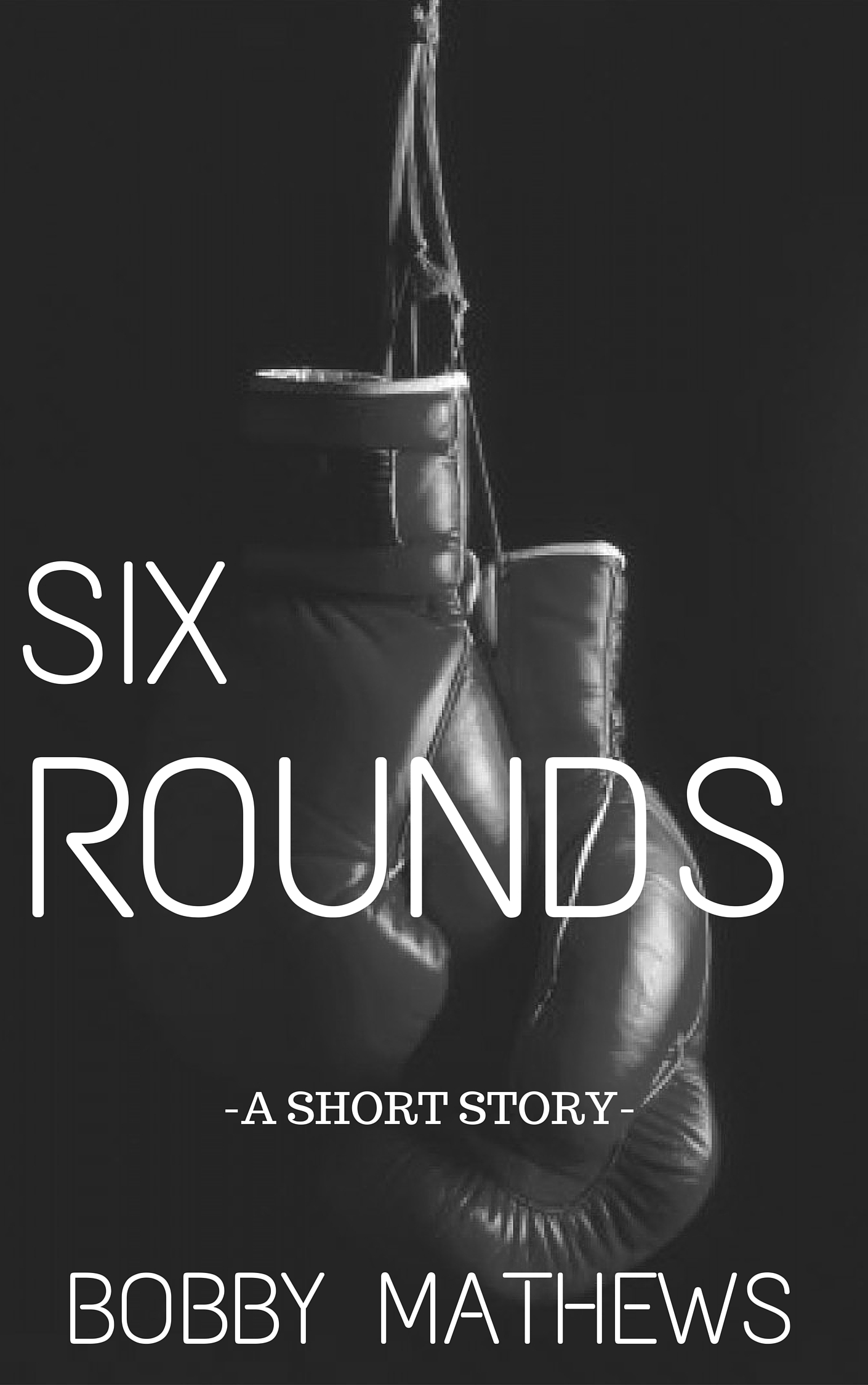 Six Rounds by Bobby Mathews | Goodreads