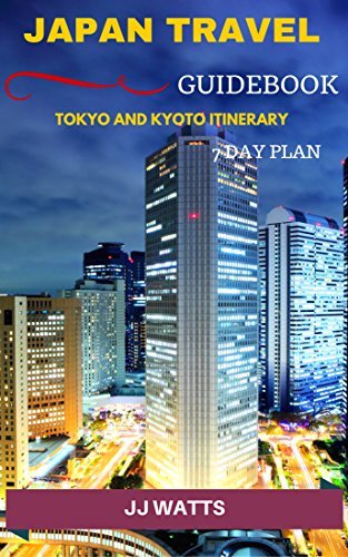 Japan Travel Guidebook: Tokyo and Kyoto 7 day trip itinerary, Japanese ...