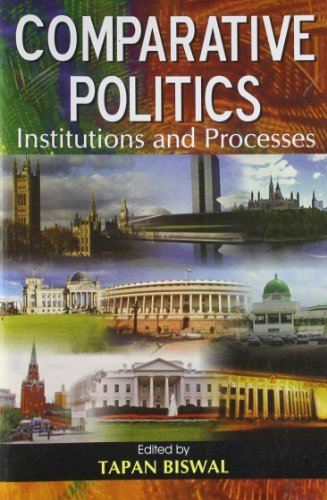 Comparative Politics: Institutions and Processes by Tapan Biswal | Goodreads