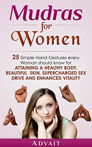 Mudras for Women: 25 Simple Hand Gestures Every Woman Should Know for ...