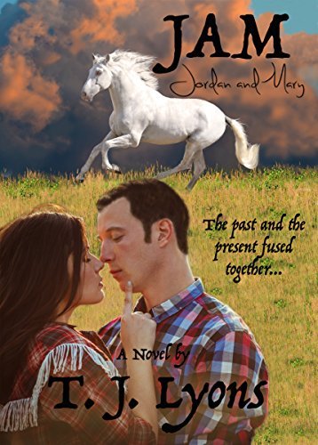 JAM: Jordan and Mary by T.J. Lyons | Goodreads