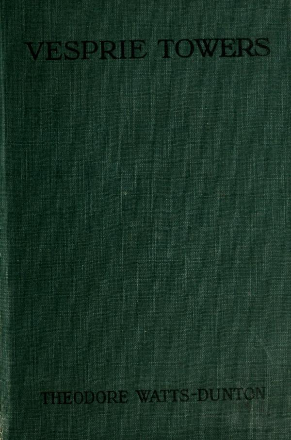 Vesprie Towers by Theodore Watts-Dunton | Goodreads