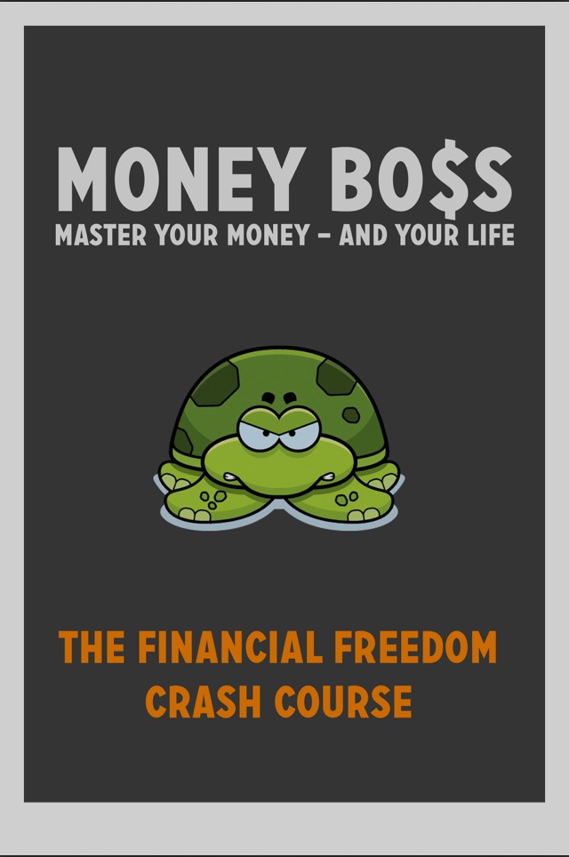 Money Boss: Master Your Money and Your Life - The Financial Freedom ...