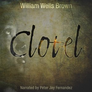 Clotel by William Wells Brown | Goodreads