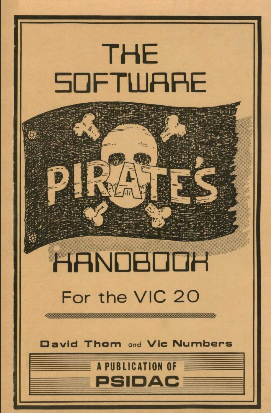 The Software Pirate's Handbook: For the Vic 20 by David Thom | Goodreads
