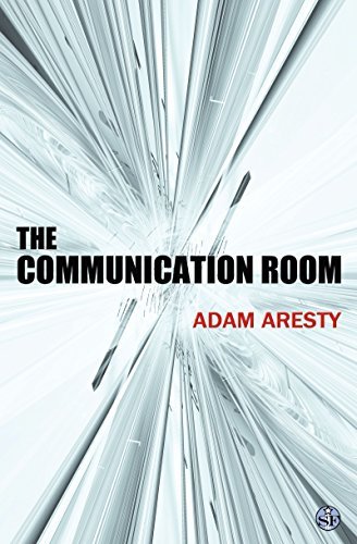 The Communication Room by Adam Aresty | Goodreads