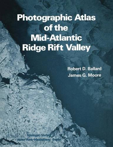 Photographic Atlas of the Mid-Atlantic Ridge Rift Valley by R. D ...