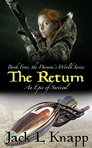 The Return (Darwin's World #4) by Jack L. Knapp | Goodreads