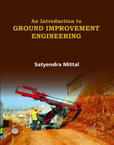 An Introduction to Ground Improvement Engineering by Satyendra Mittal ...