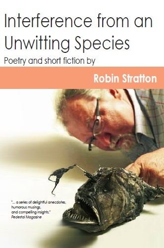 Interference from an Unwitting Species by Robin Stratton | Goodreads