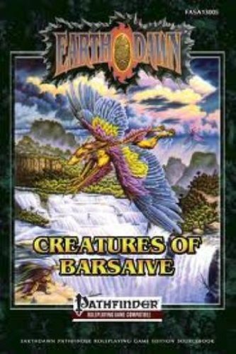 Earthdawn: Creatures of Barsaive (FAS13005, Pathfinder) by Hank Woon ...