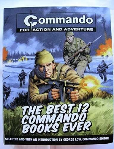Commando for Action & Adventure: The Best 12 Commando Books Ever ...