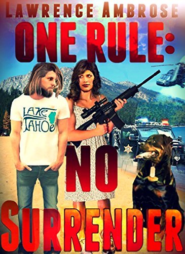 One Rule: No Surrender (One Rule Series Book 2) by Lawrence Ambrose ...
