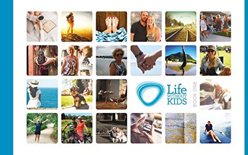 Life Without Kids - Book One: Powerful stories from the 1 in 5 women ...