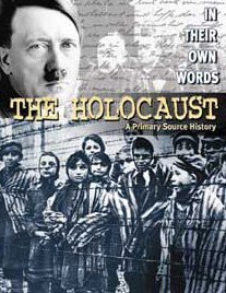 The Holocaust: A Primary Source History by Judy Bartel | Goodreads