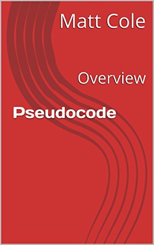 Pseudocode: Overview by Matt Cole | Goodreads