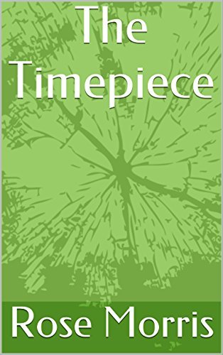 The Timepiece: Wilhelmina by Rose Morris | Goodreads