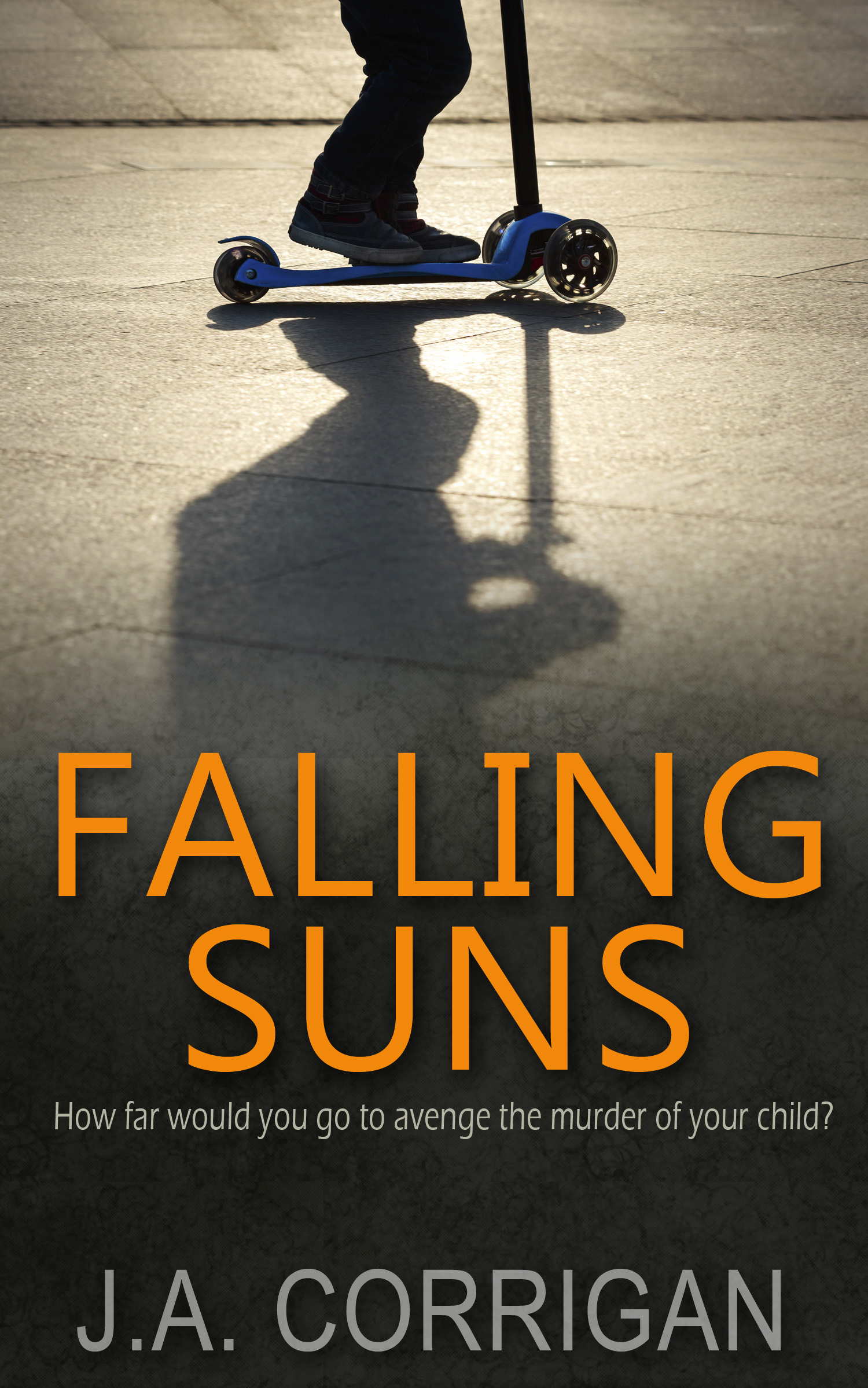 Falling Suns by J.A. Corrigan | Goodreads
