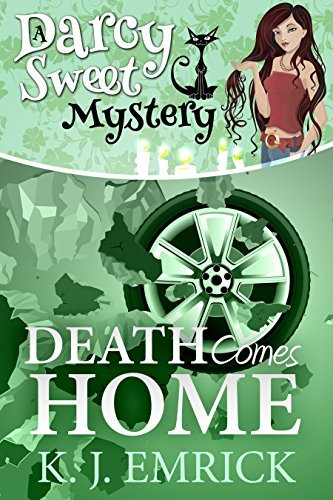 Death Comes Home (Darcy Sweet #19) by K.J. Emrick | Goodreads