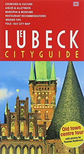 Lübeck City Guide.: With City Map and Insider Tips. Tour through the ...