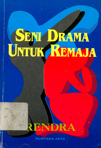 Seni Drama untuk Remaja by W.S. Rendra | Goodreads